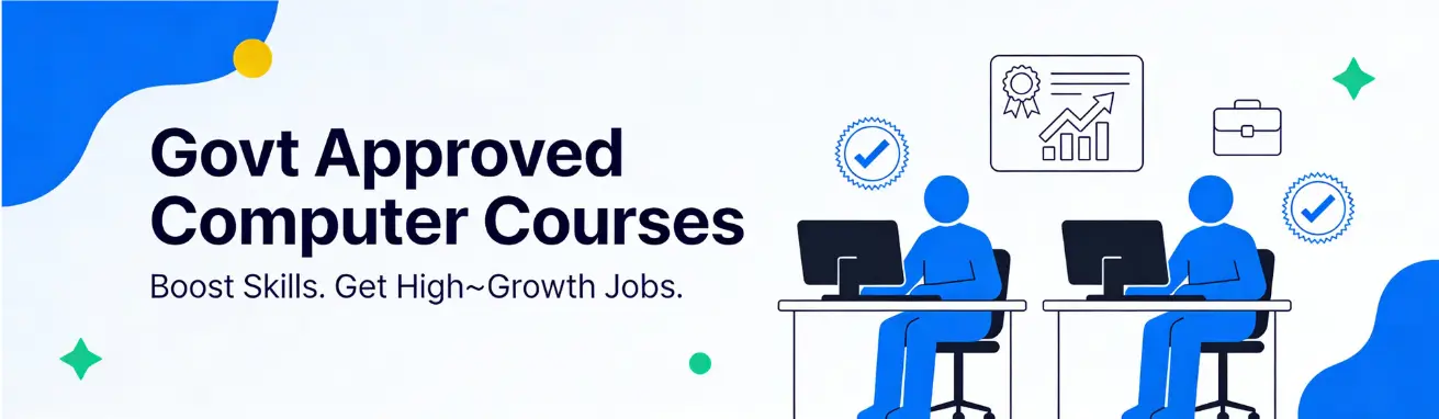 Government-Approved Computer Courses for Skill Growth Jobs